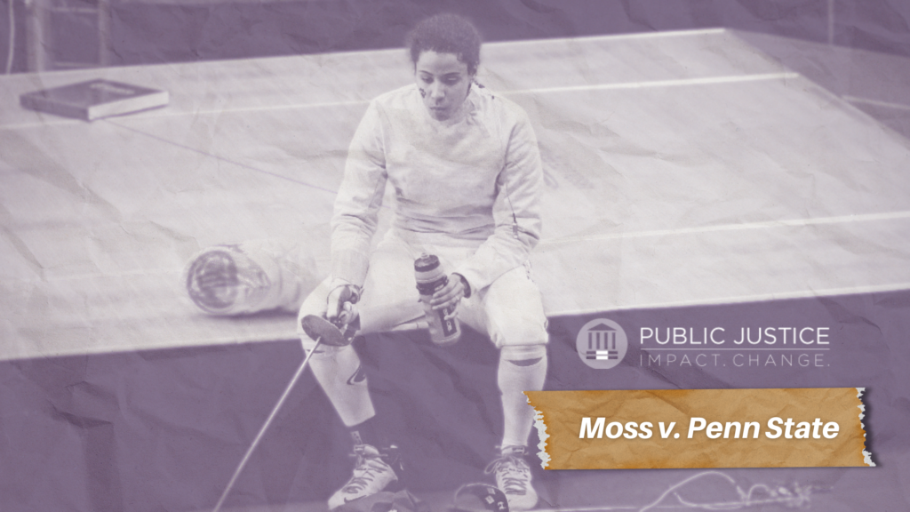 Moss v. The Pennsylvania State University | Public Justice